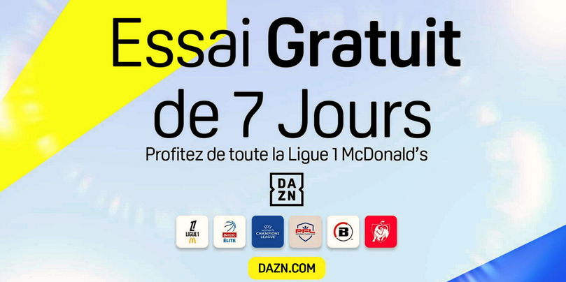 DAZN : profitez de 7 jours d'essai gratuit pour suivre la Ligue 1 McDonald’s